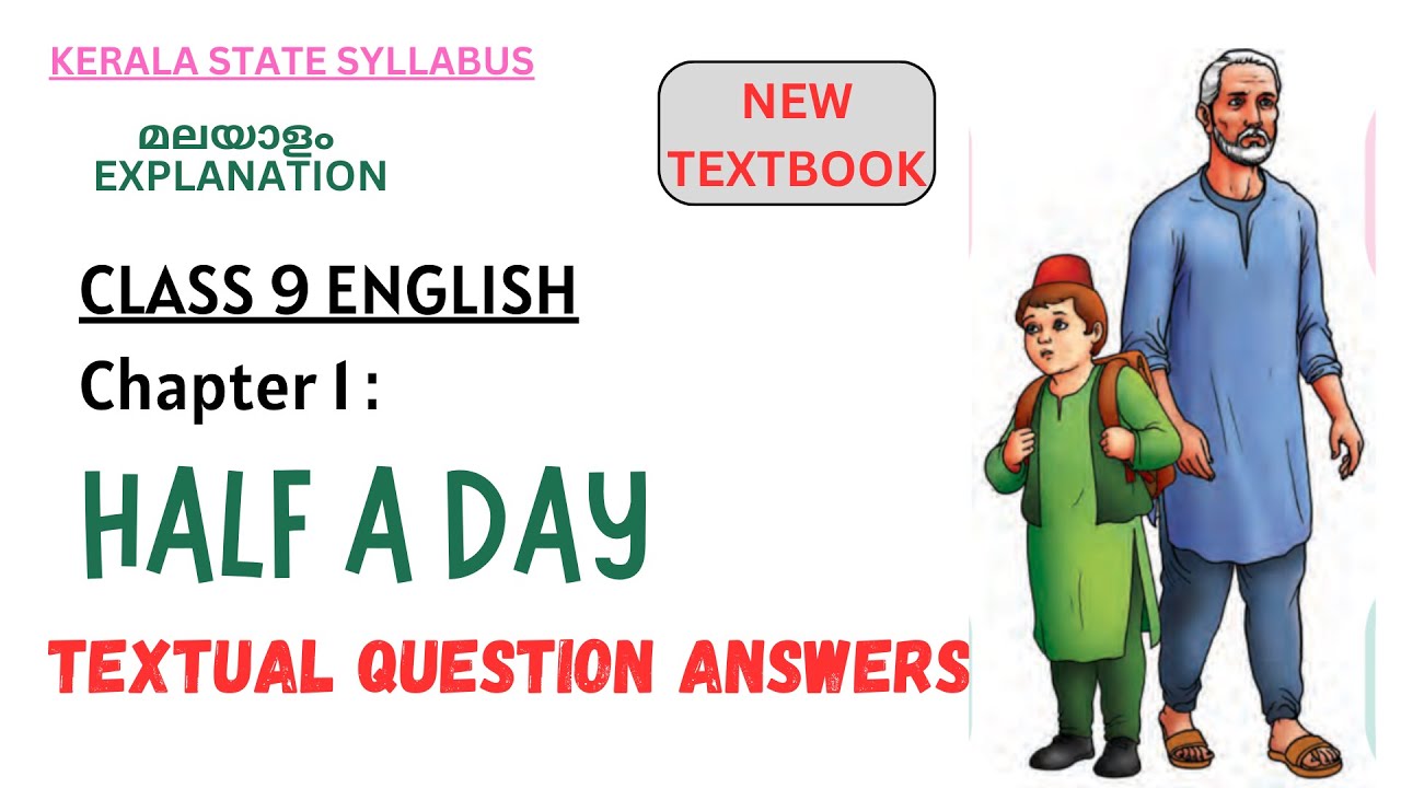 Class 9 English Chapter 1 Half A Day Textbook Question Answers class-9-english-chapter-1-half-a-day-textbook-question-answers