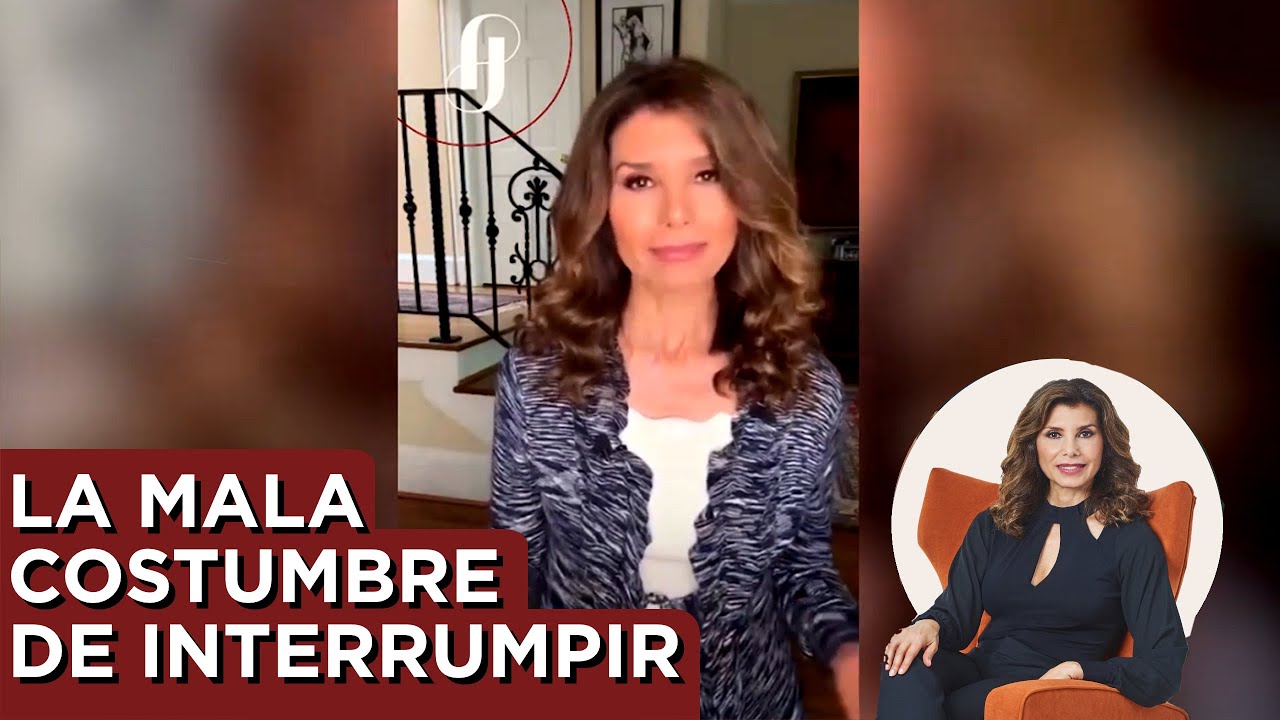 Interrumpir es una práctica grosera, que puede ocasionar el deterioro ...