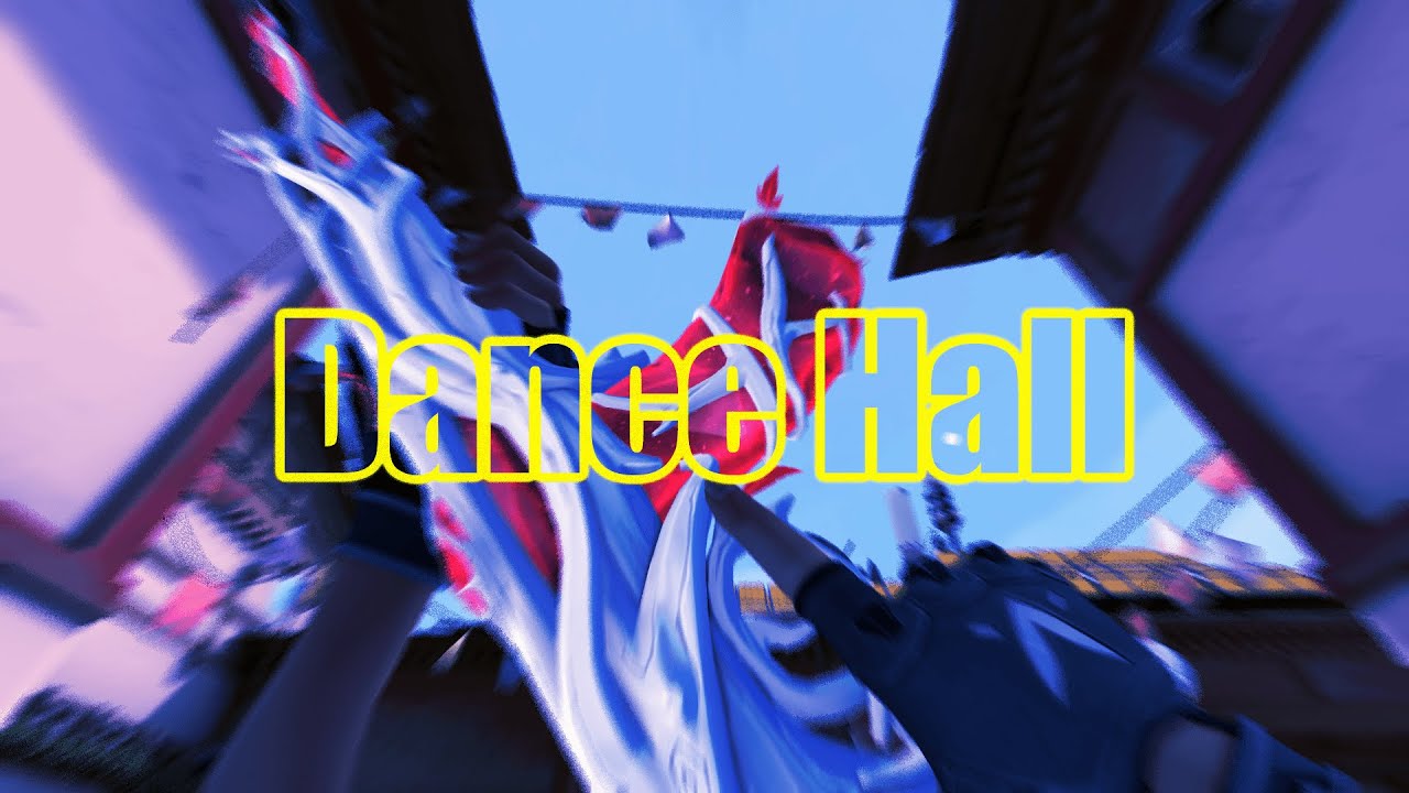 Dance Hall ㅣ valorant montage #40 - YouTube