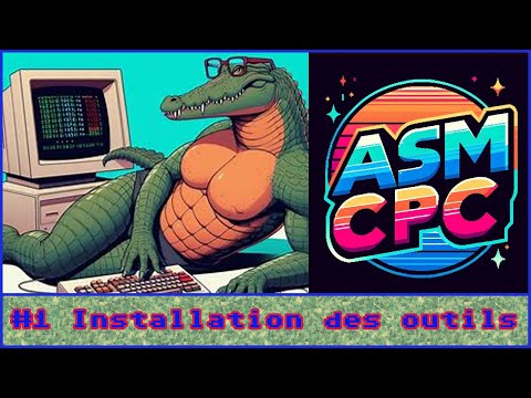 #1 Assembleur CPC : Installation d'outil