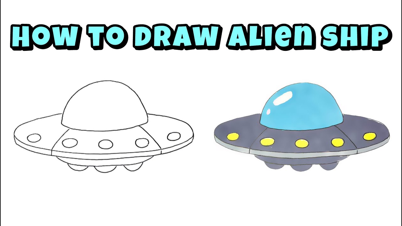 How to Draw Alien Ship: Experience the Magic of Drawing with Guided ...