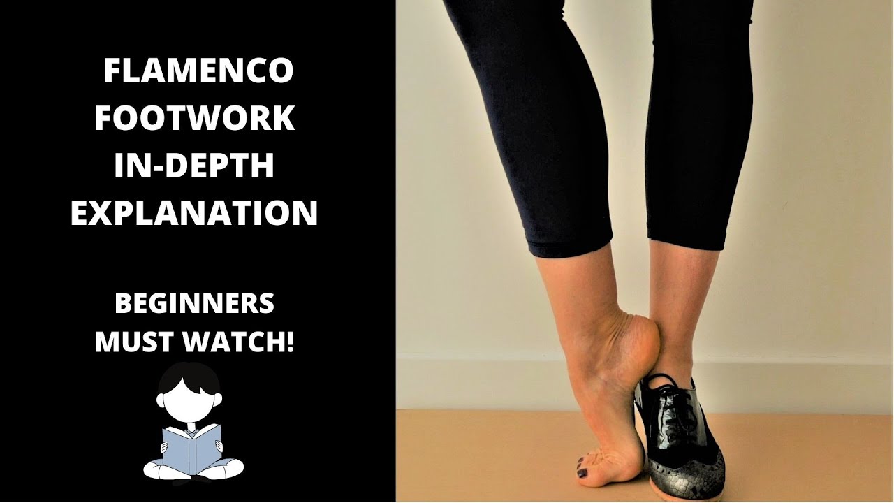 A beginners MUST WATCH video. In-depth explanation of Flamenco footwork ...