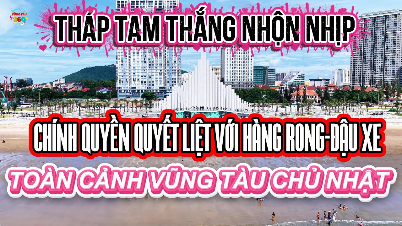 THÁP TAM THẮNG vô cùng Nhộn Nhịp-Chính Quyền QUYẾT LIỆT với Hàng Rong ...