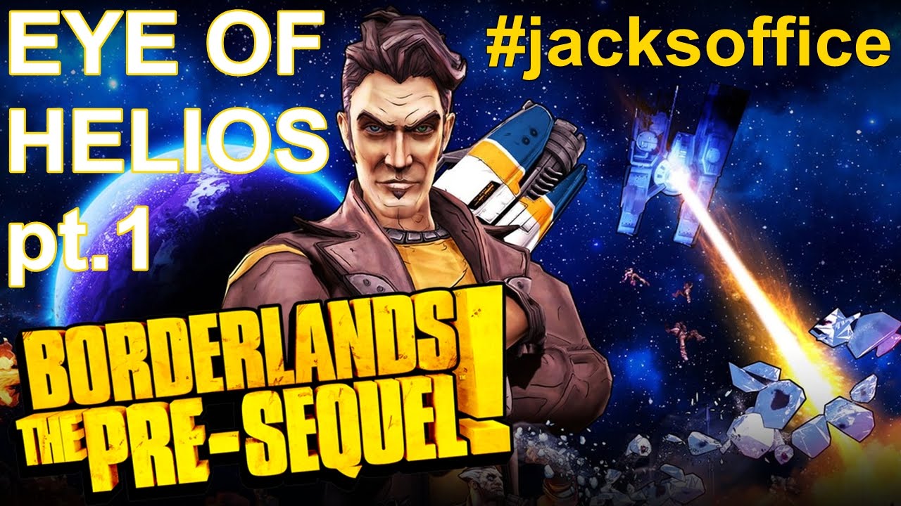 Borderlands: The Pre-Sequel Gameplay - Eye Of Helios pt.1 - Dojmovi ...