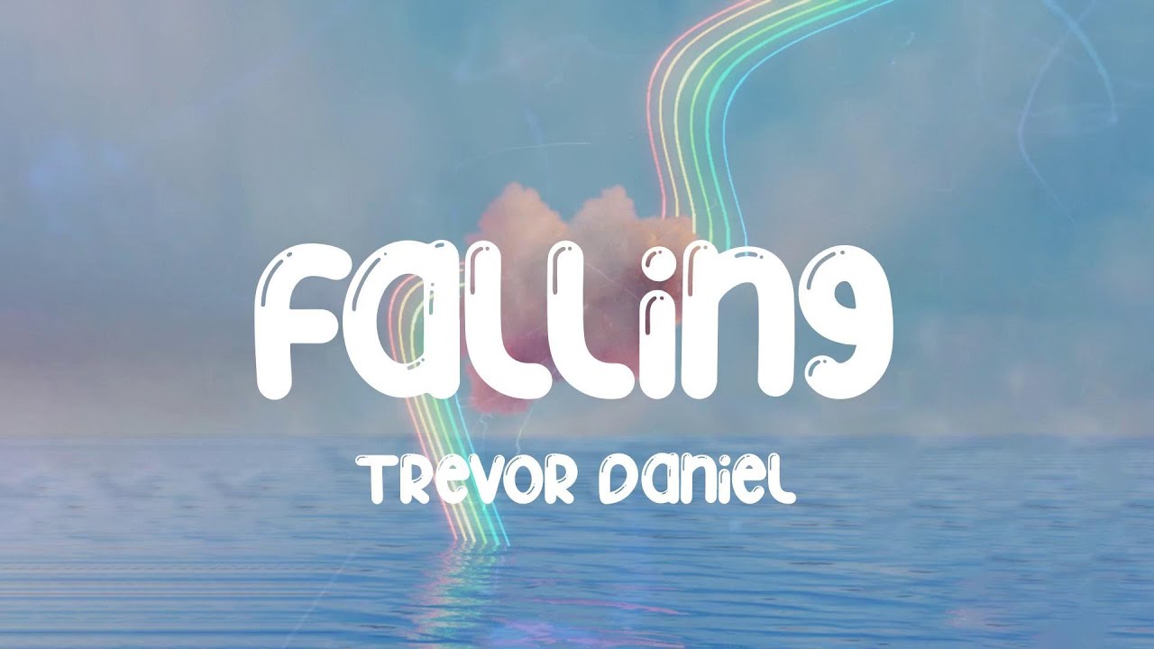 Falling - Trevor Daniel (Lyric Video) - YouTube