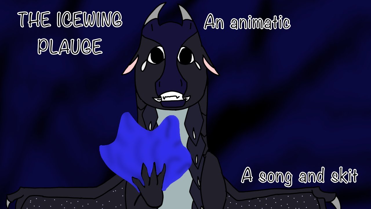 IceWing Plague Original Animatic (Coronavirus Skit and Song) |…| by ...