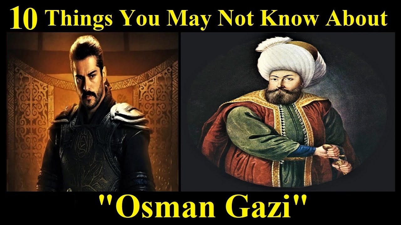 10 Historical Facts About Osman Gazi | The History Of Osman Gazi - YouTube