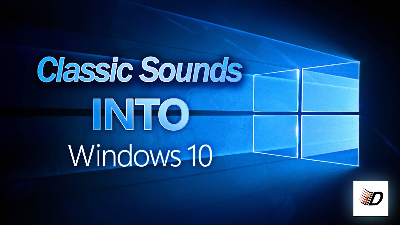 I transformed the Classic Sounds into Windows 10! - YouTube