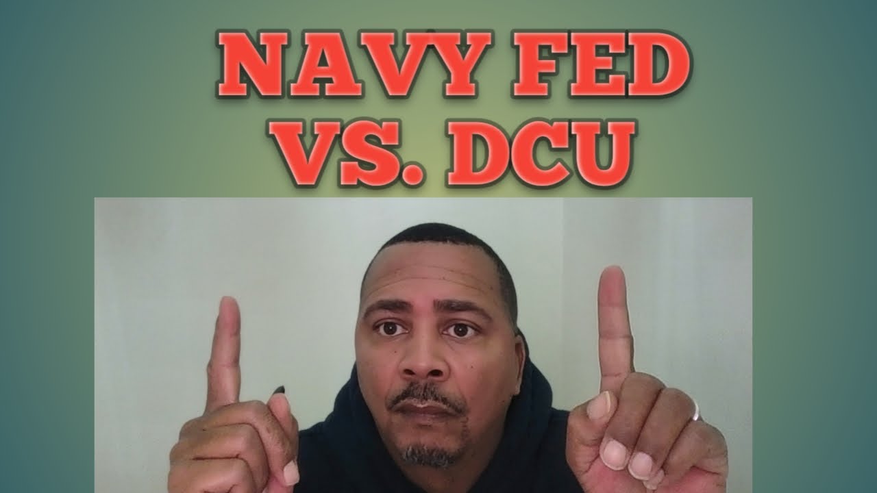 Navy Federal Credit Union VS DCU YouTube navy-federal-credit-union-vs-dcu-youtube