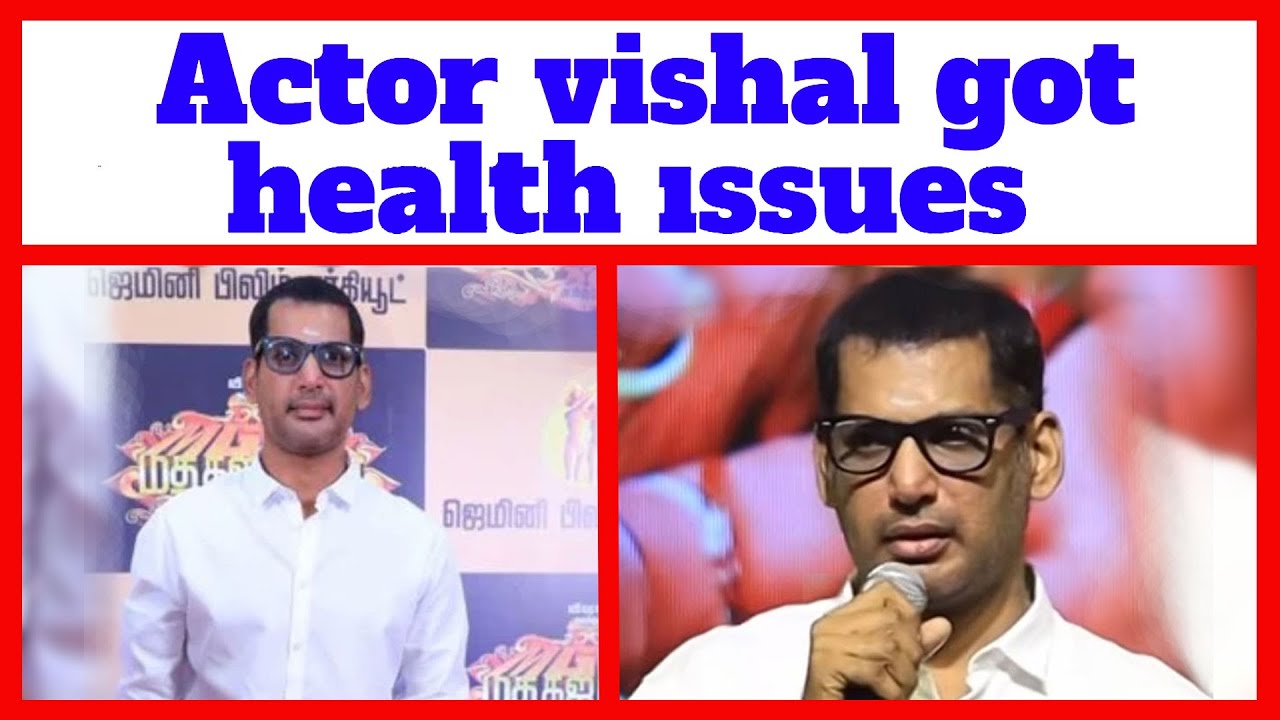 ' Tamil actor Vishal shares health update after release of his new film ...