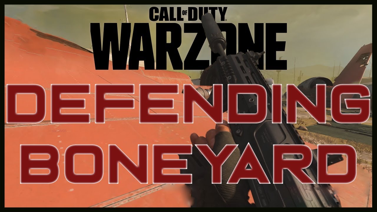 Call of Duty Warzone - Defending Boneyard - YouTube