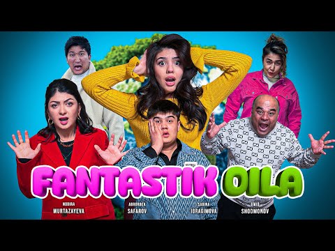 Fantastik oila (o'zbek kino) Фантастик оила (ўзбек кино)