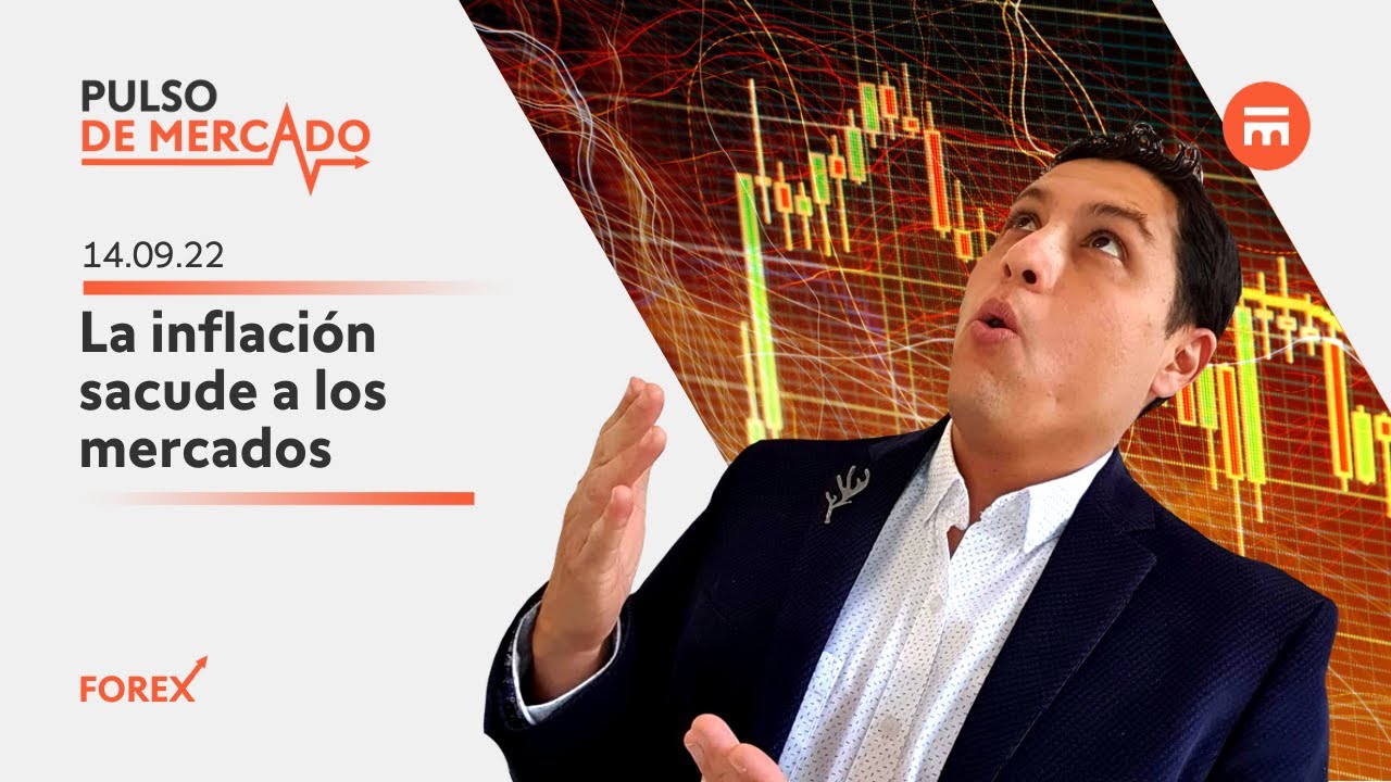 La inflación sacude a los mercados | Edgar Vergara | Pulso de Mercado ...
