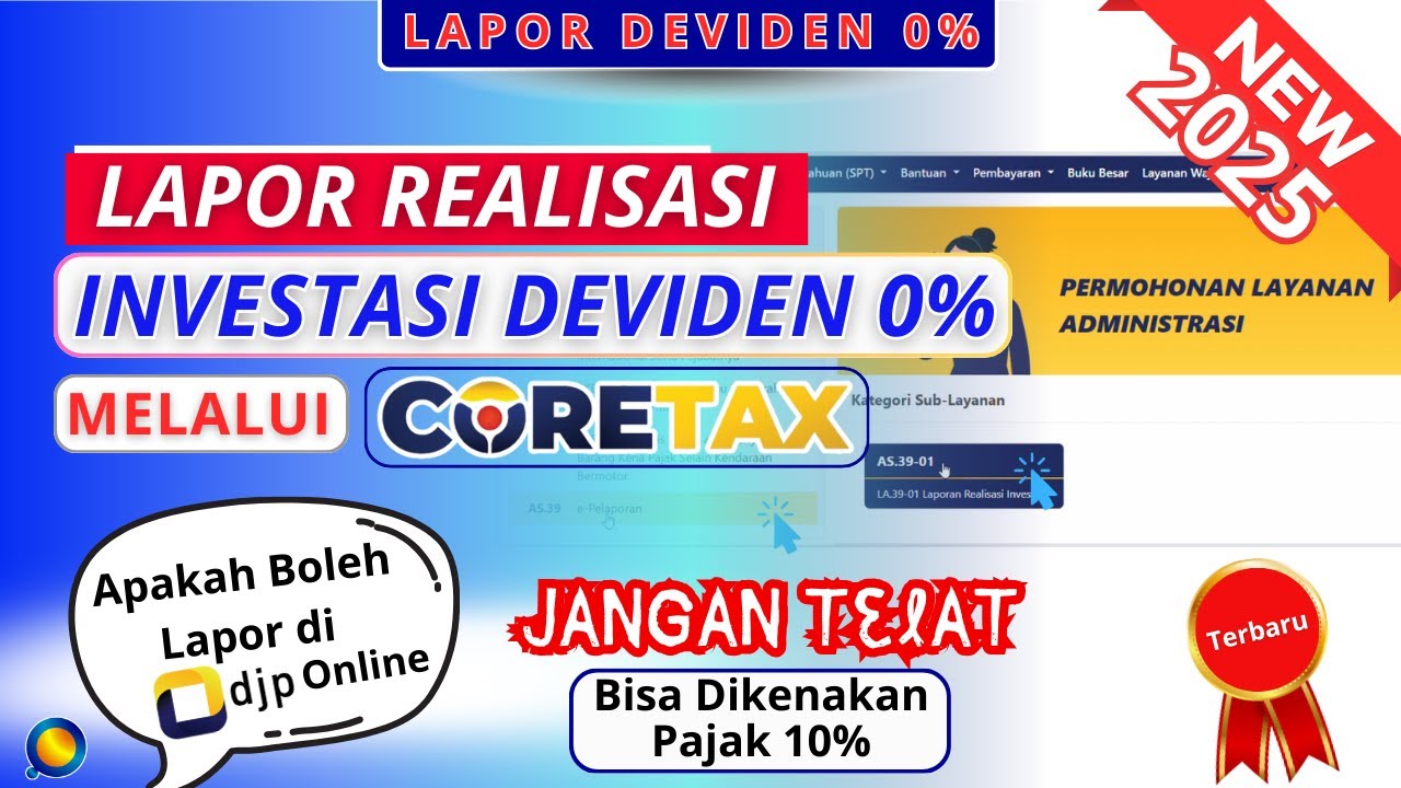 Cara Lapor Realisasi Investasi Deviden 0% di Coretax | Tutorial Lapor ...