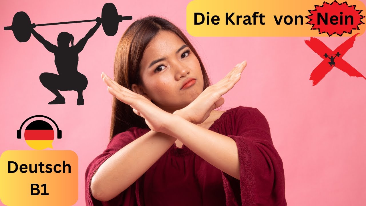 Die Kraft von Nein (Deutsch lernen durch Podcasts, Deutsch B1, learn ...