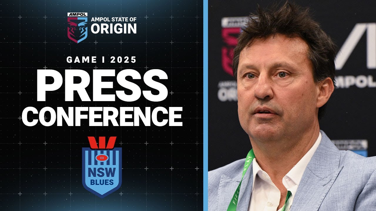 NRL Highlights | 2025 State of Origin Press Conference | Blues | Game 1 ...
