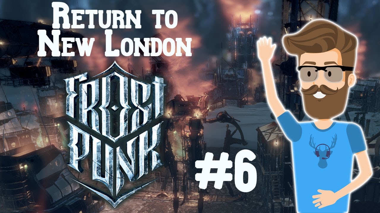 Pushing Automation (Return to New London Part 6) - Frostpunk Gameplay ...