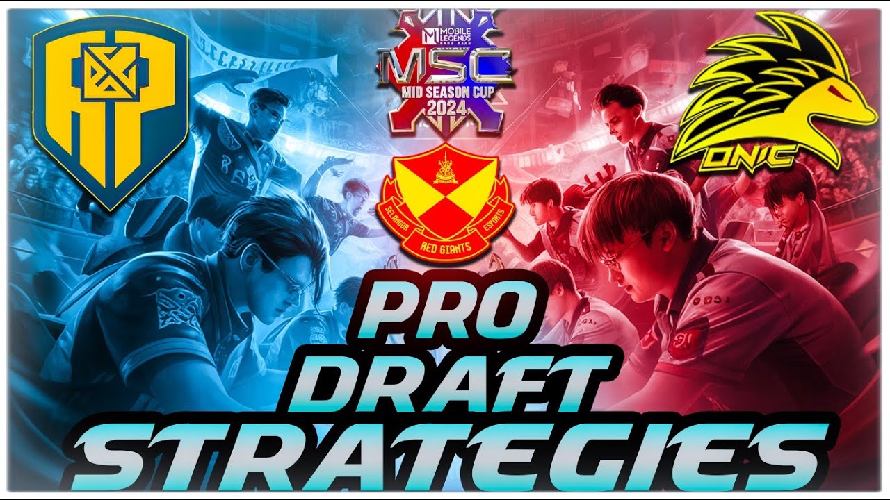 Master The Draft : Key Strategies From MSC 2024 | Mobile Legends Bang ...