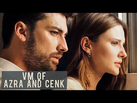 VM Of Azra And Cenk 💙 Saanware | Broken 🥀 | Alina Boz, Alp Navruz | Turkey Lovers ✨