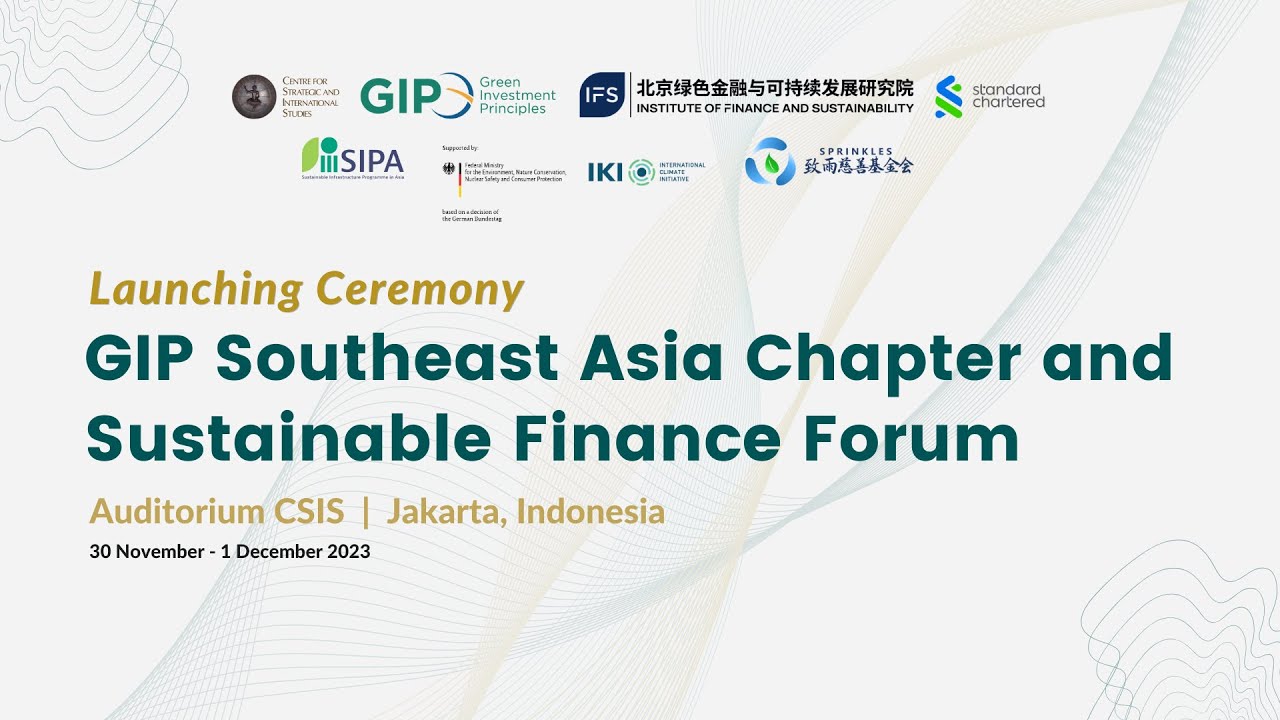 Launching Ceremony of GIP Southeast Asia Chapter and Sustainable ...