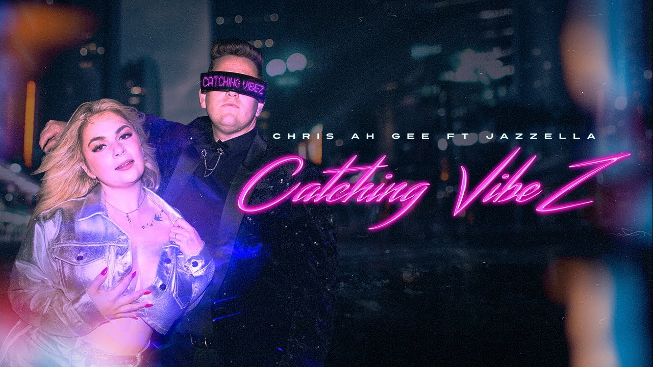 Catching VibeZ • Chris Ah Gee ft. JaZZella - YouTube