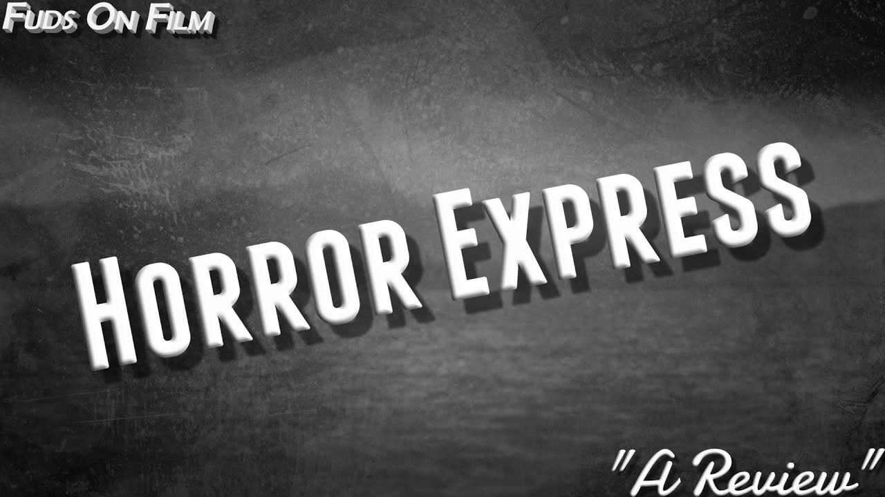 Horror Express Review - YouTube