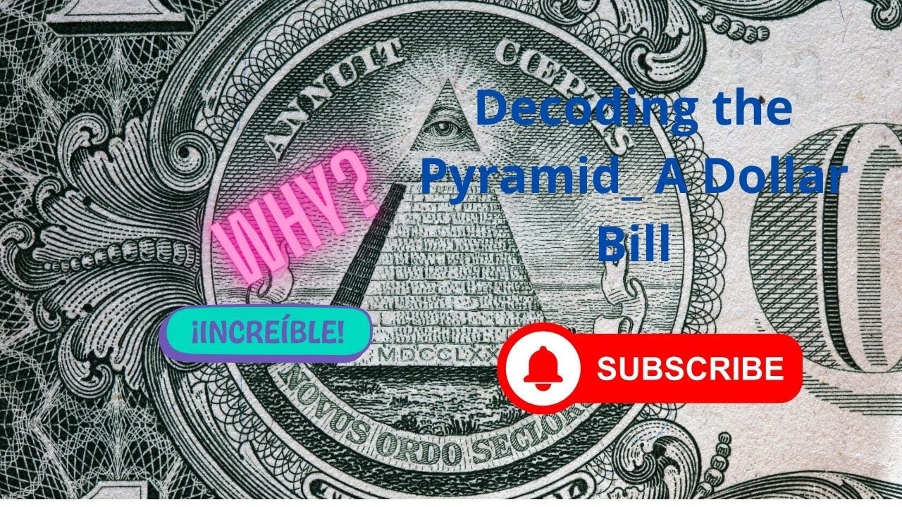 Decoding the Pyramid A Dollar Bill - YouTube