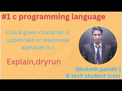 Check Alphabet Uppercase Or Lowercase In C Language, By mukesh pandit. #Tecnology #Coding # ...