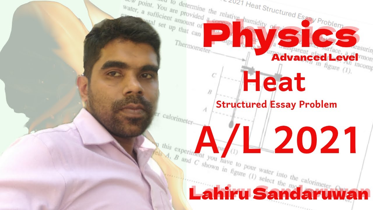 Physics | A/L 2021 | Heat | Structured Essay Problem | Complete ...