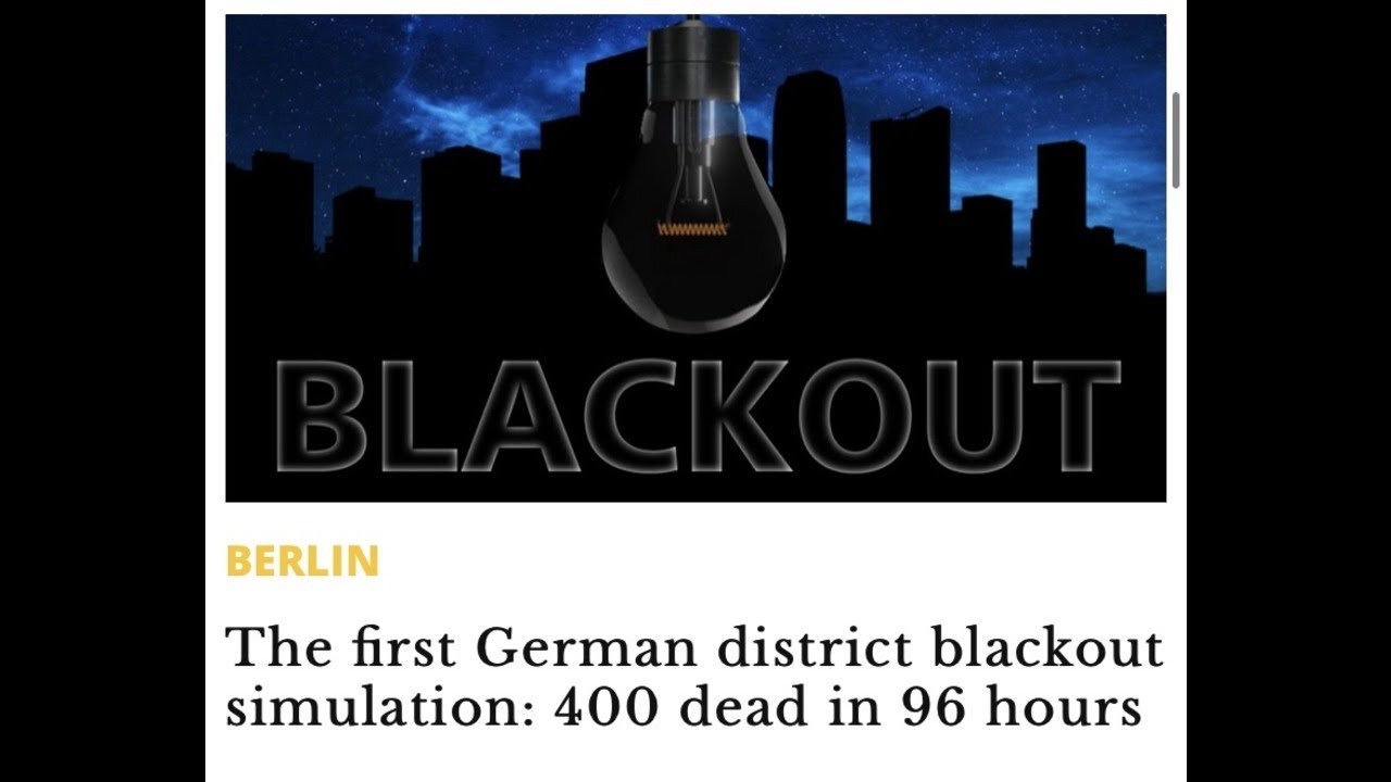First Blackout Simulation in Germany: 400 Dead in 96 hours - YouTube