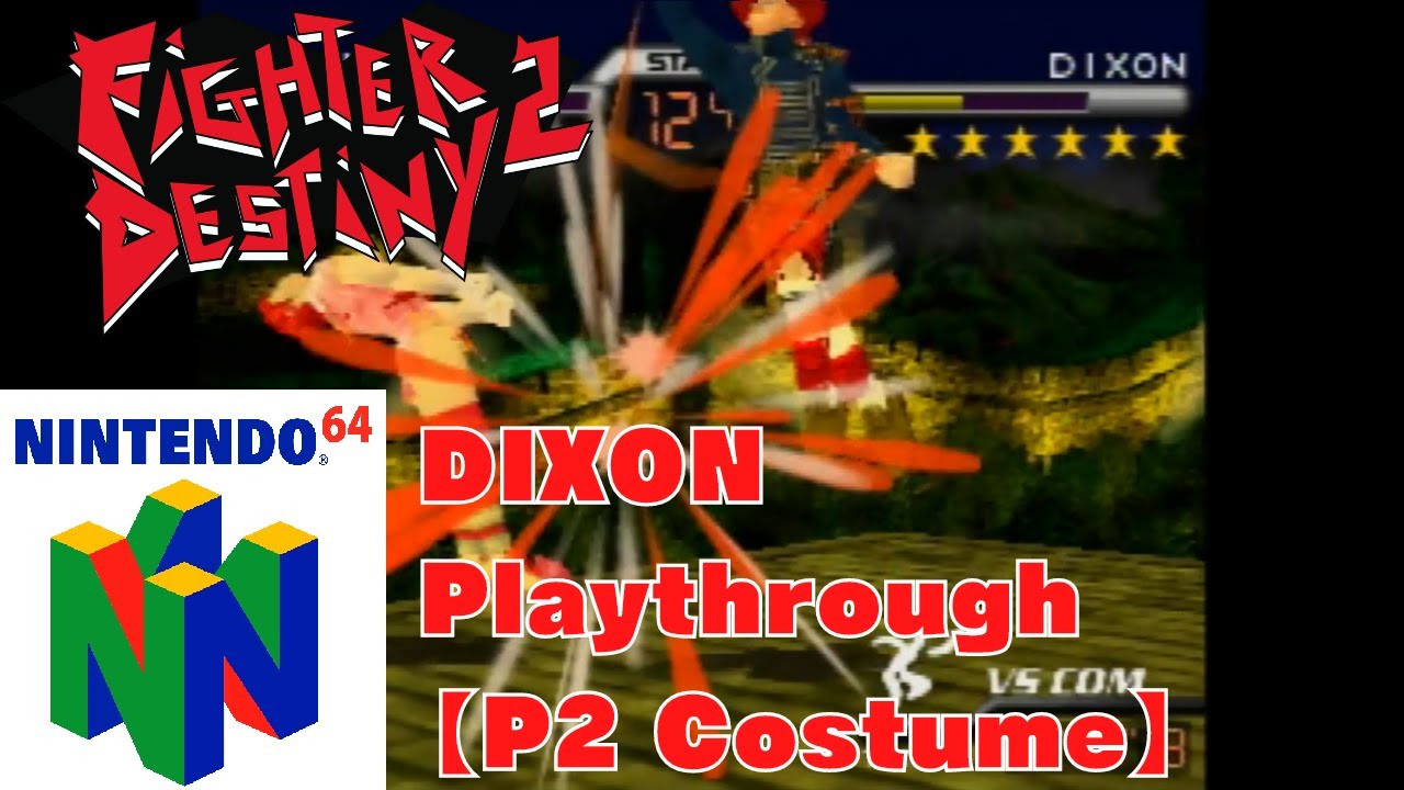 Fighter Destiny 2 (Nintendo 64) - DIXON Playthrough [P2 Costume] - YouTube
