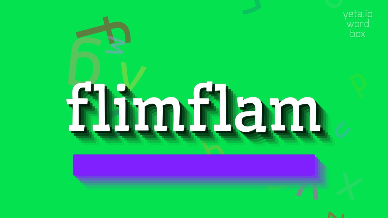 How to say "flimflam"! (High Quality Voices) - YouTube