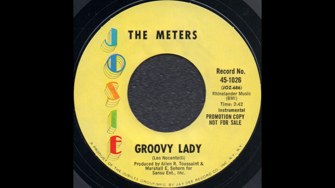 GROOVY LADY / THE METERS [josie 45-1026] - YouTube