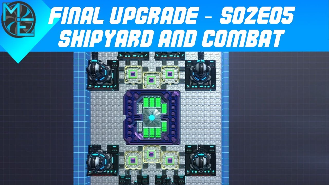 Final Upgrade - S02E05 - Shipyard and Combat - YouTube
