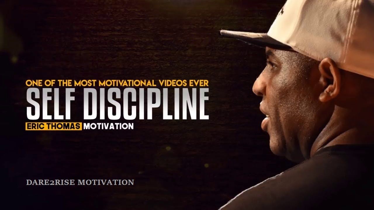 SELF DISCIPLINE Motivational | Eric Thomas Motivation - YouTube