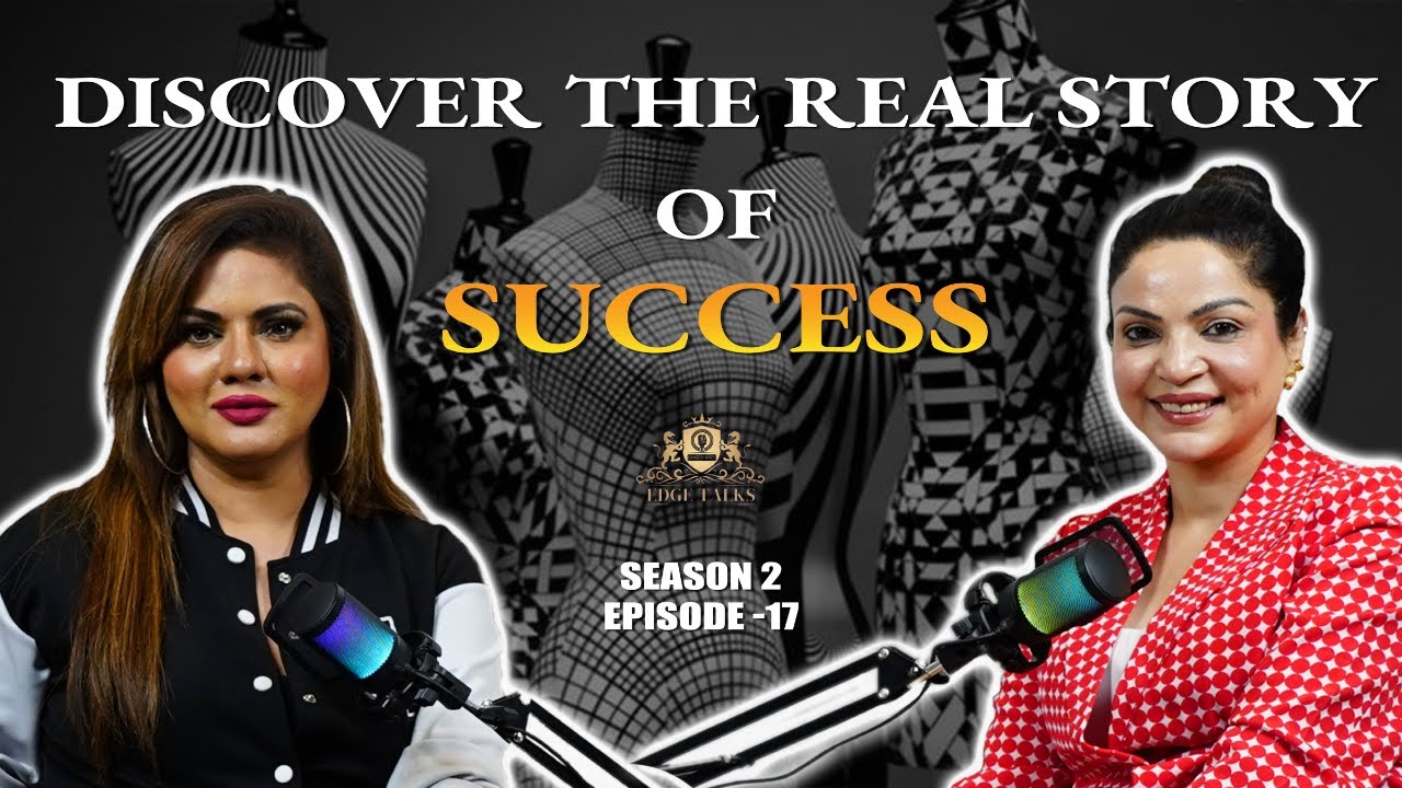 EDGE TALKS | SEASON 2 | EPISODE 17 | ESHA DATTA | NEW PODCAST | The real story of success - YouTube