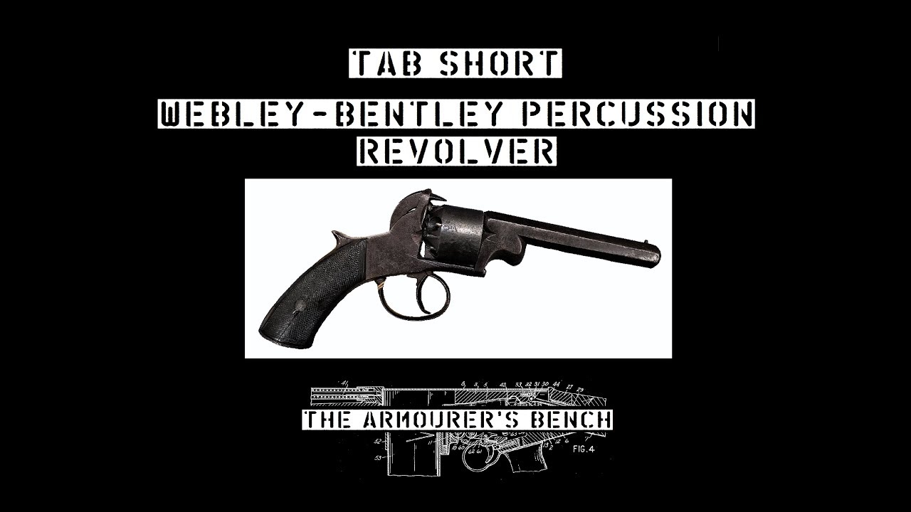 TAB Short: Webley-Bentley Percussion Revolver - YouTube