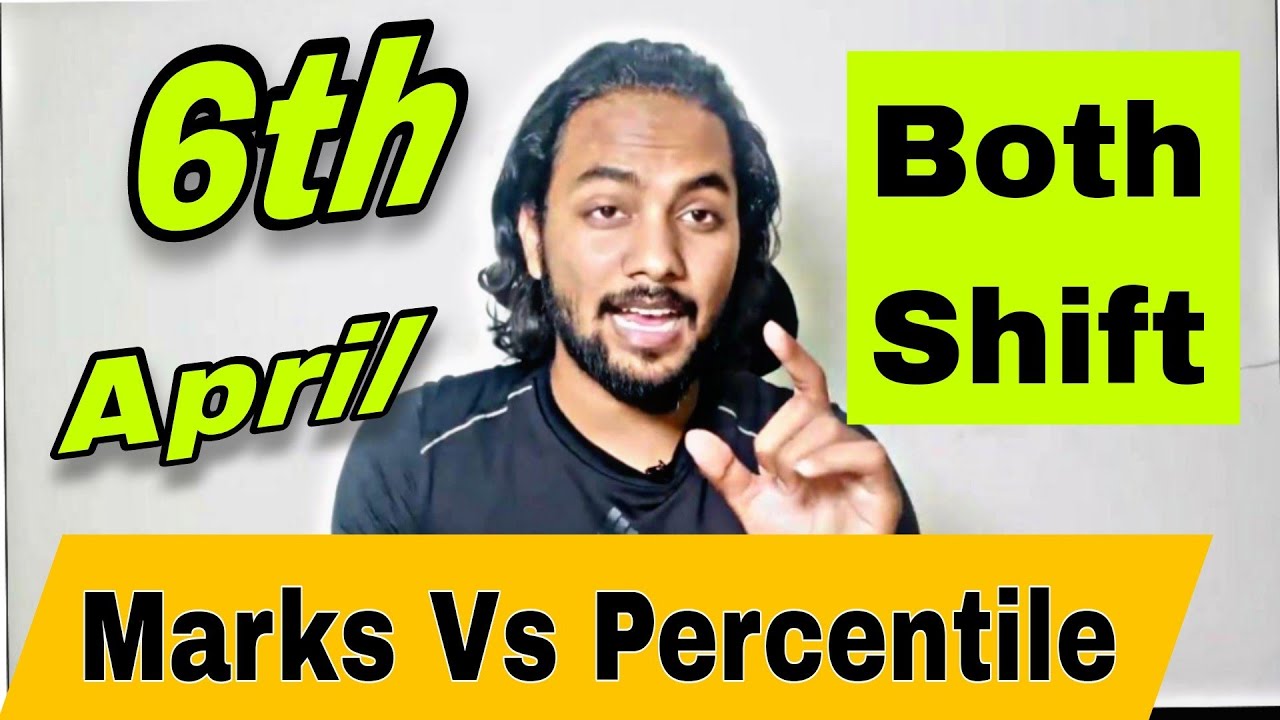 Shocking 🔴🔴Marks Vs Percentile Jee Main 6th April (Shift-1 And Shift-2)|Marks Vs Percentile ...