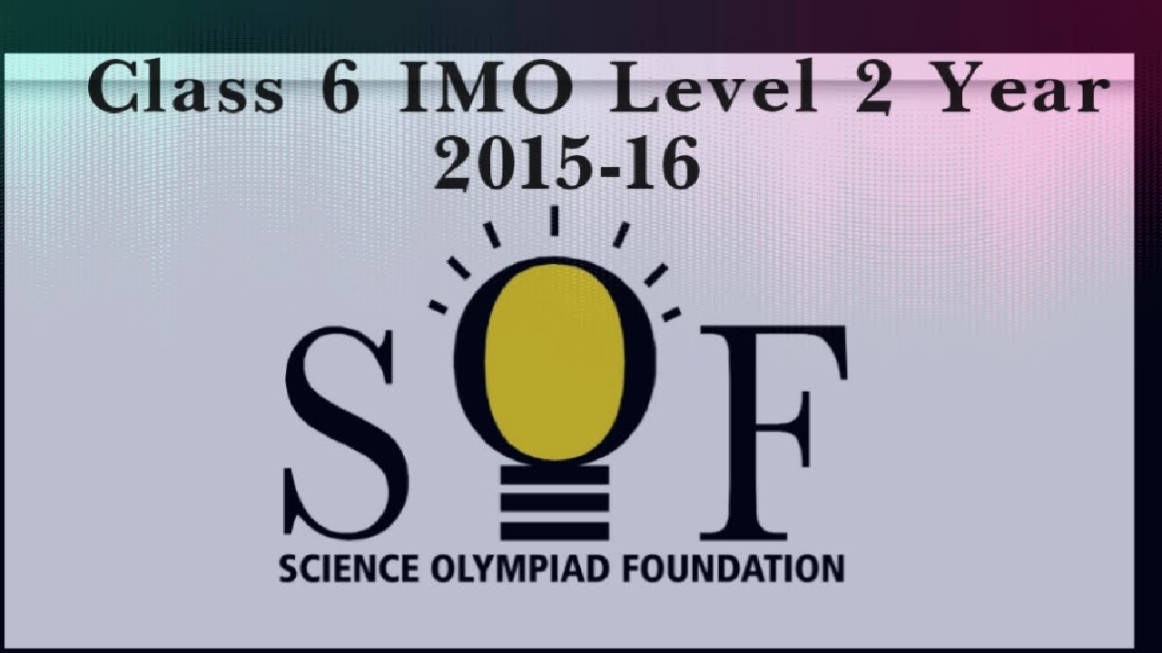 Class 6 IMO Level 2 Year 2015-16 @Education7794 #exampreparation # ...
