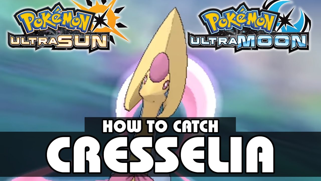 How to Catch Cresselia! | Pokémon Ultra Sun and Moon | Legendary ...