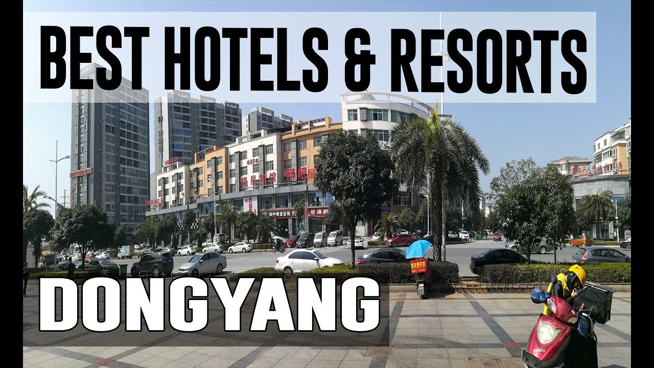 Best Hotels and Resorts in Dongyang, China - YouTube