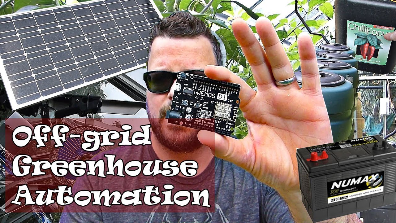 Off-grid Greenhouse and Garden Automation - YouTube