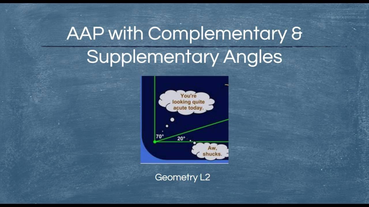 AAP Comp & Supp Angles - YouTube