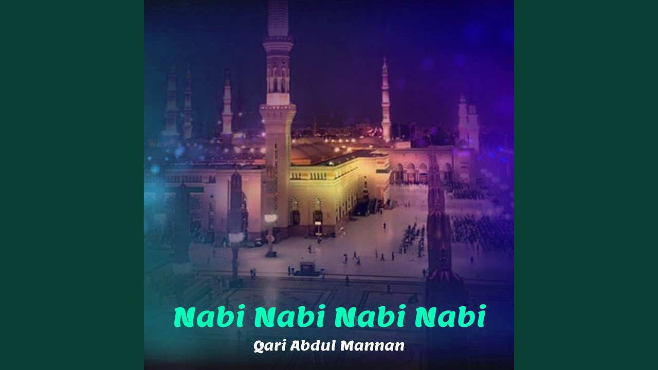 Nabi Nabi Nabi Nabi - YouTube
