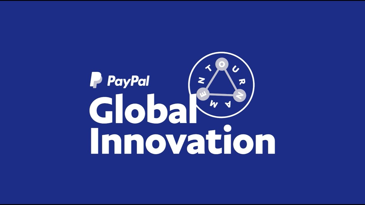 A Look into PayPal’s 2020 Global Innovation Tournament - YouTube