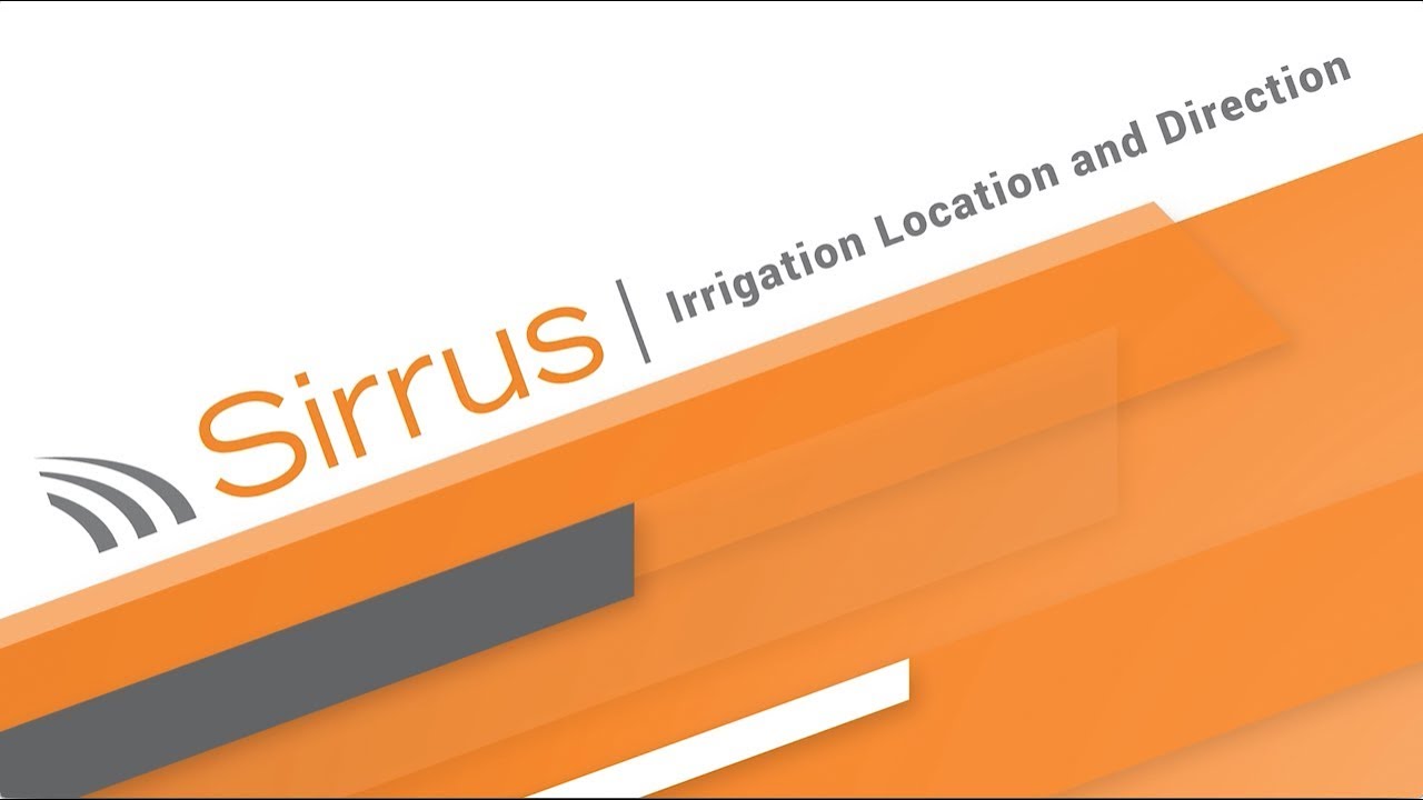 Sirrus V4.0 Irrigation Location - YouTube