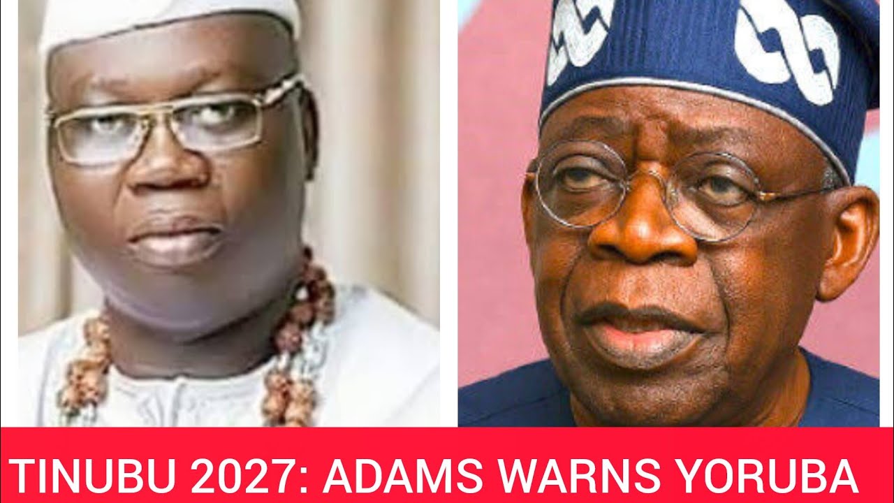 Ganiyu Adams Bombshell: Yoruba Supporting Tinubu’s One-Candidate Plan ...