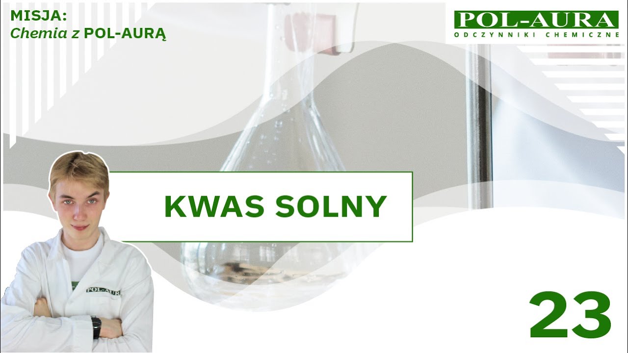 CHEMIA 8: kwas chlorowodorowy (solny) - YouTube