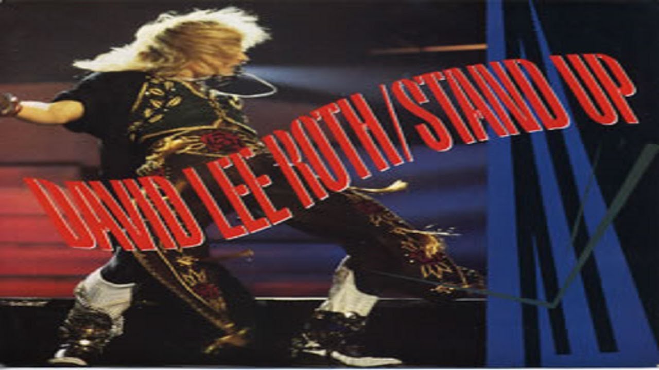 David Lee Roth - Stand Up (Remastered) HQ - YouTube