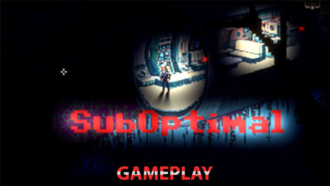 SubOptimal - Indie Horror Game(GAMEPLAY) - YouTube